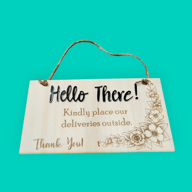 Deliveries Notice Placard | Handcrafted Notice Placard | Nahl Gifts
